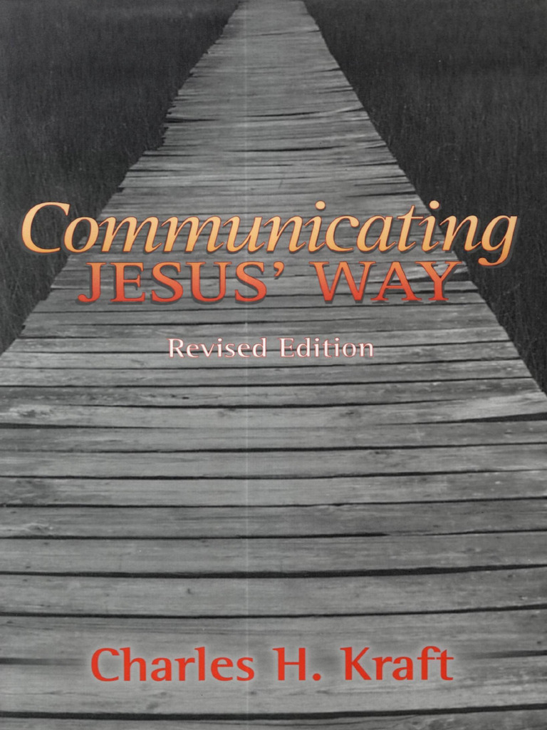 Communicating Jesus' Way by Charles H. Craft | PDF | Jesus | Prayer