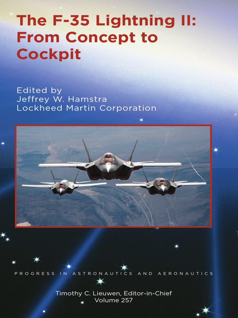 The F-35 Lightning II: From Concept To Cockpit: Edited by Jeffrey W ...