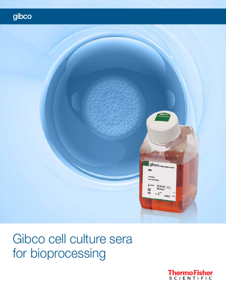 Gibco Cell Culture Sera Bioprocessing | PDF | Biology | Vertebrates