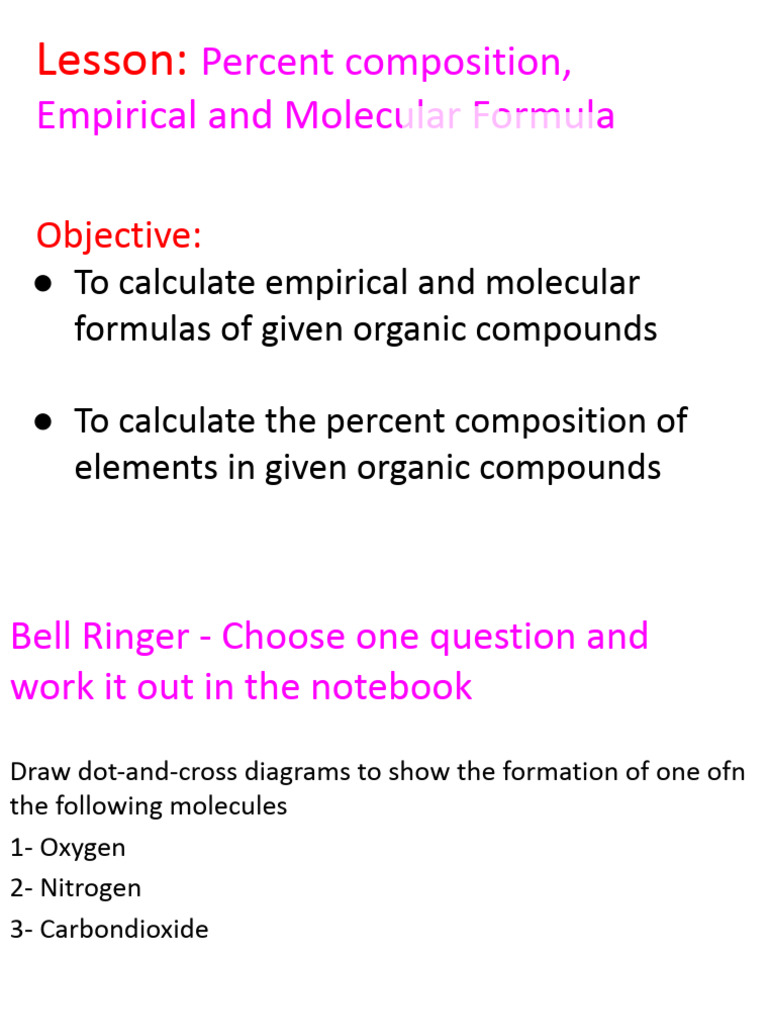 Lesson ppt slides - Percent composition, Empirical and Molecular ...