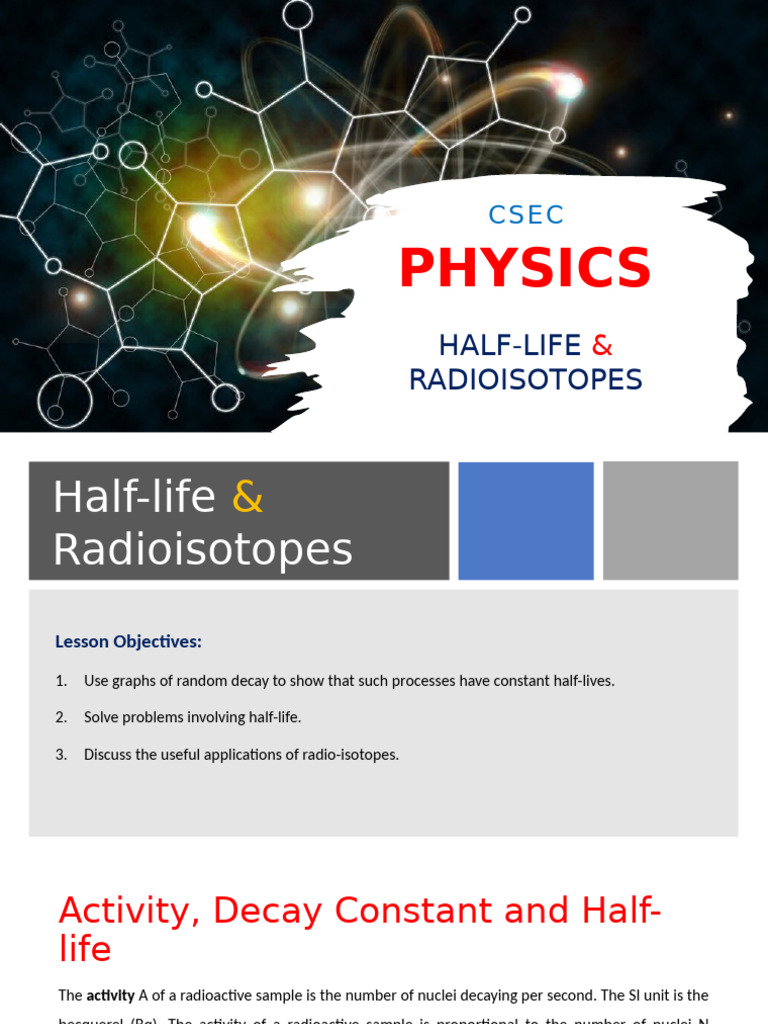 Half-Life and Radioisotopes Explained | PDF | Radioactive Decay ...