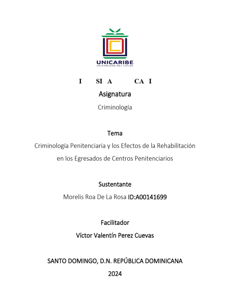 Trabajo Final Criminología Penitenciaria y Los Efectos de La Rehabilitación en Los Egresados de ...