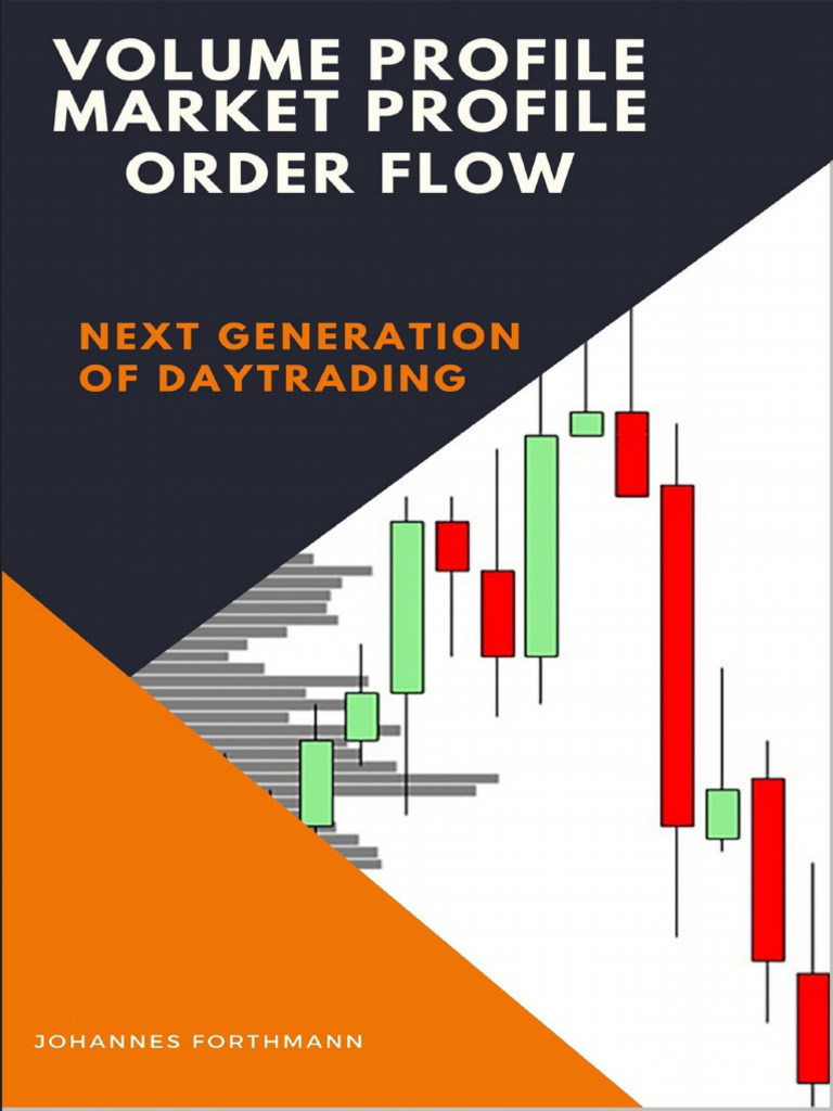 Volume Profile Market Profile Order Flow NextGeneracion de Daytrading ...