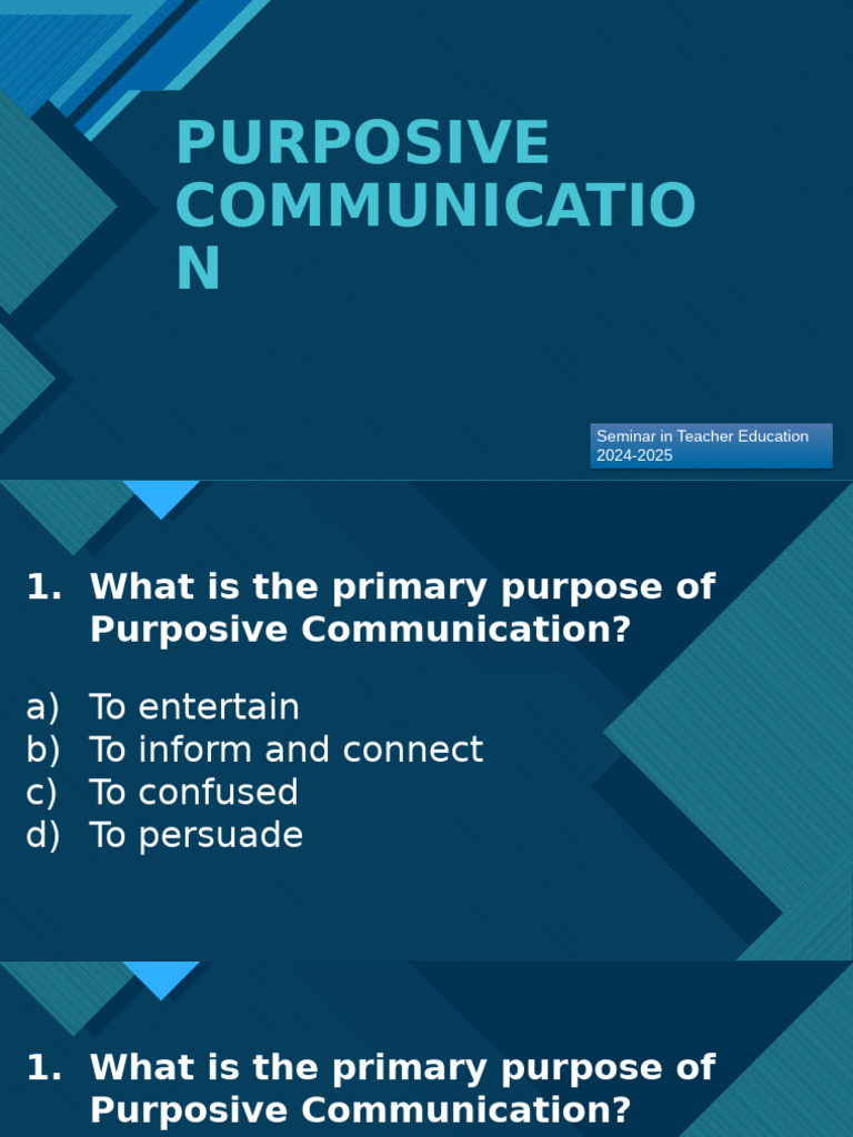 Purposive Communication in Education | PDF | Communication ...