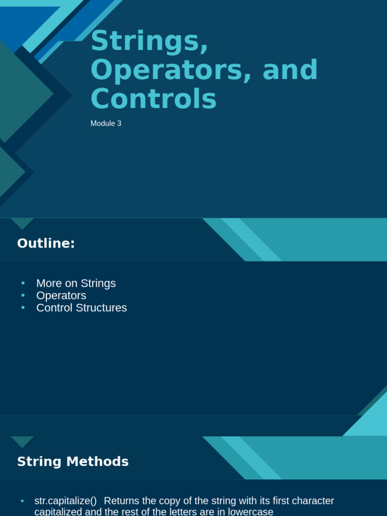 Module 3 - Strings, Operators, and Controls | PDF | Boolean Data Type | Computer Programming