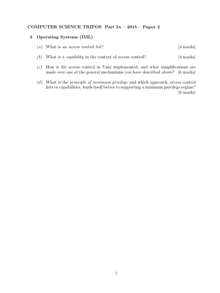 A Access Control List B Capability C: Computer Science Tripos Part I ...