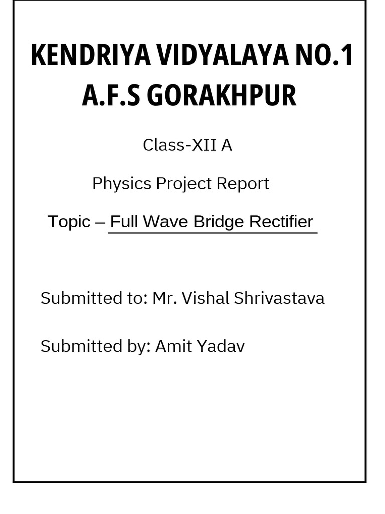 245689197-Class-12-physics-project-on-full-wave-bridge-rectifier (1 ...