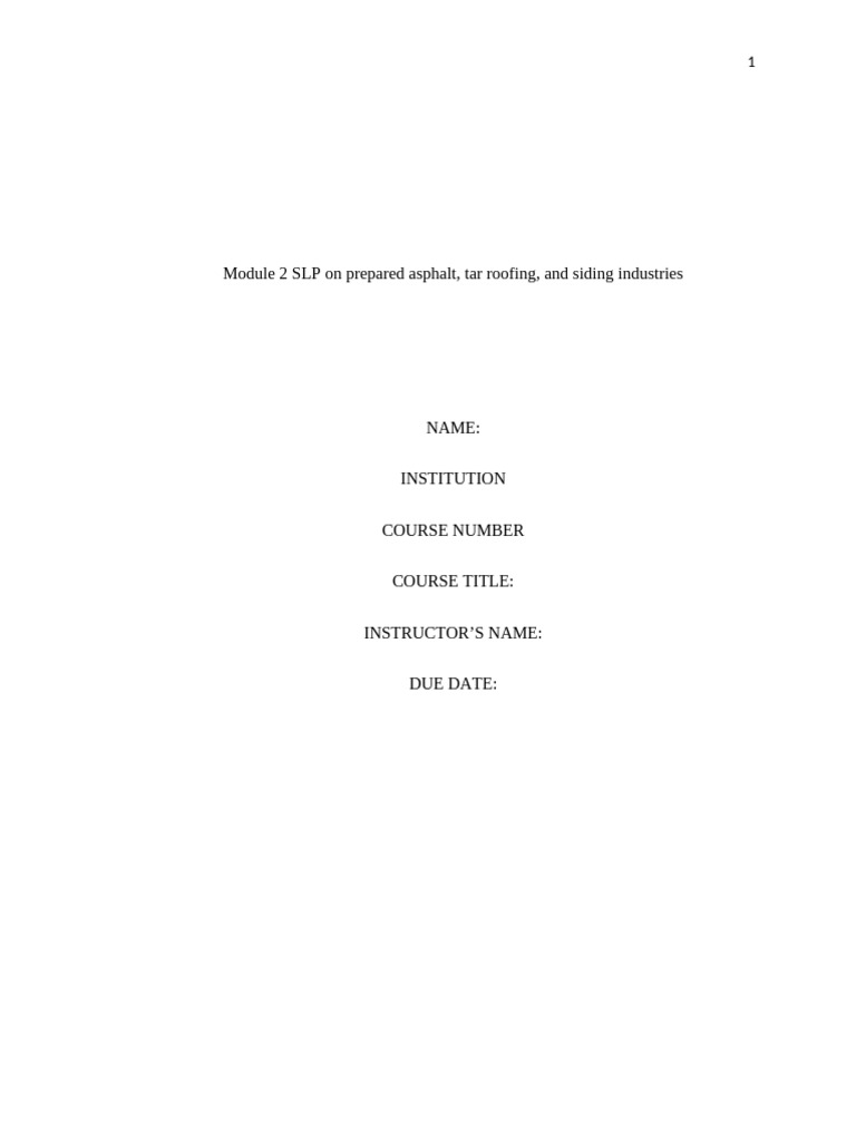 Module 2 SLP On Prepared Asphalt, Tar Roofing, and Siding Industries ...
