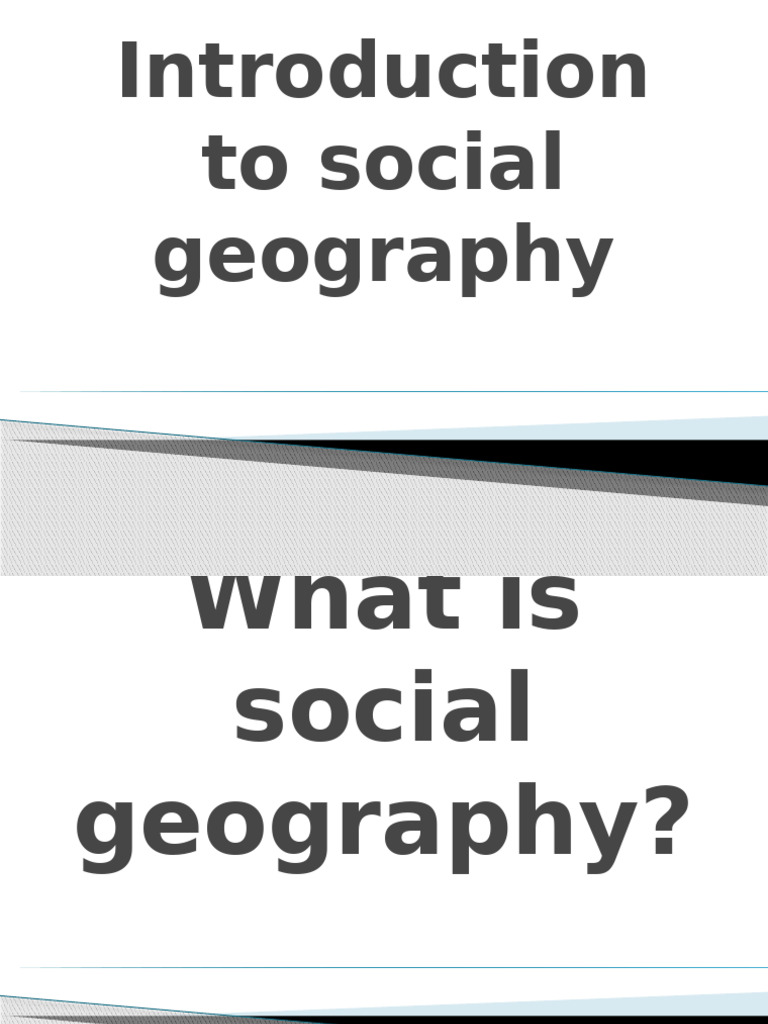 Understanding Social Geography Concepts | PDF | Geography | Space