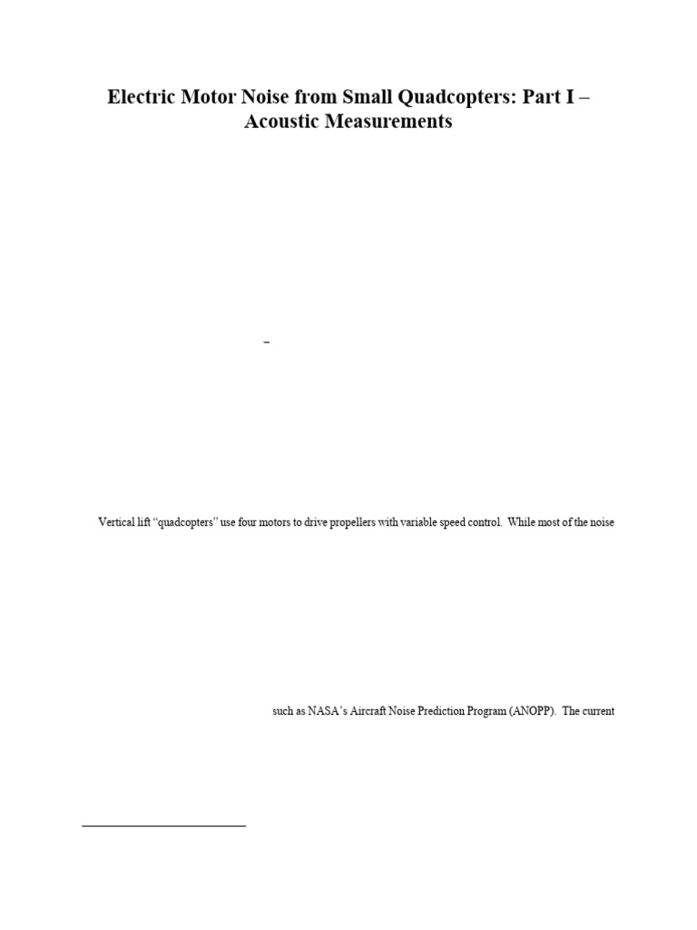 NASA - Electric Motor Noise From Small Quadcopters Part I - Acoustic ...