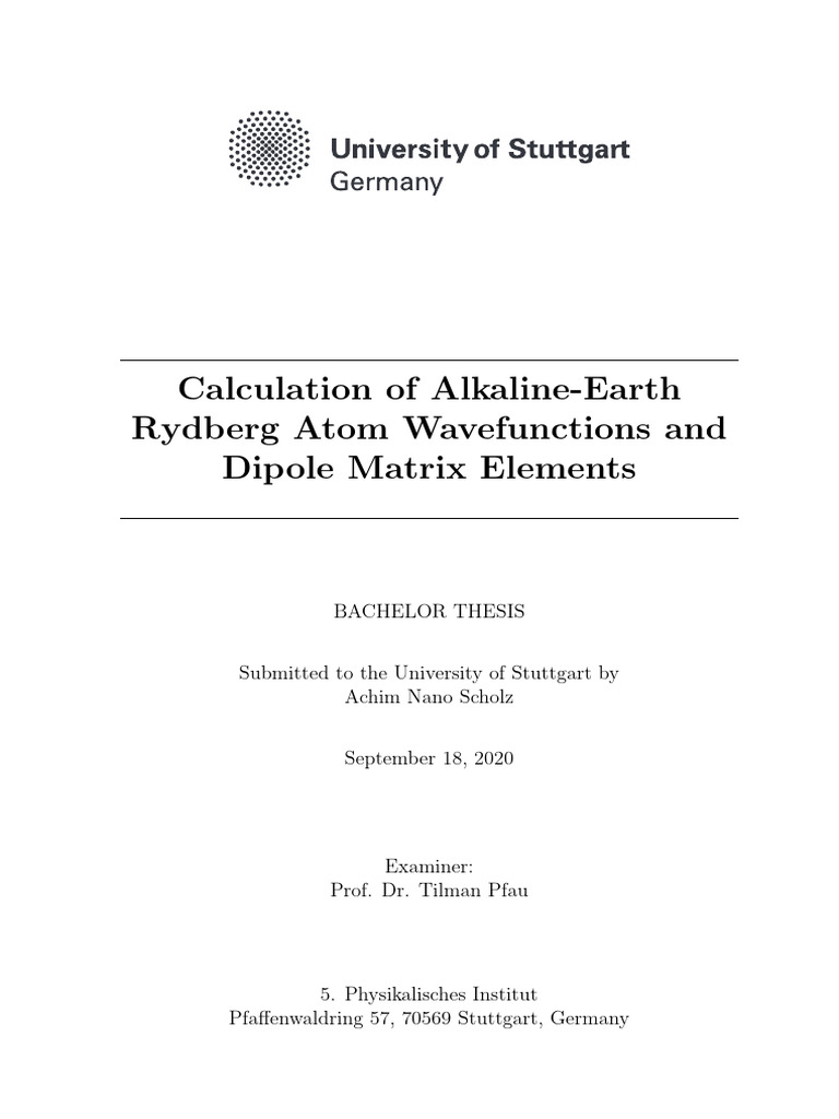 2020-Scholz-Achim-Calculation-of-Alkaline-Earth-Rydberg-Atom-Wavefunctions-and-Dipole-Matrix ...