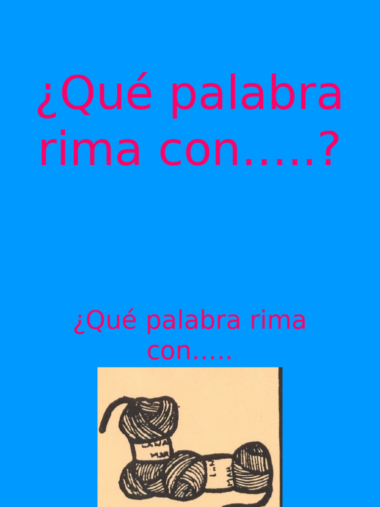 ¿Qué palabra rima con... | PDF