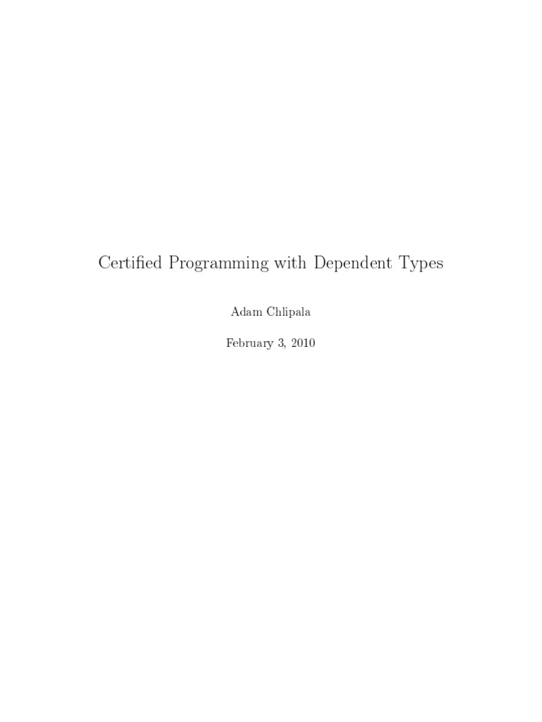 Certified Programming With Dependent Types | PDF | Mathematical Proof ...