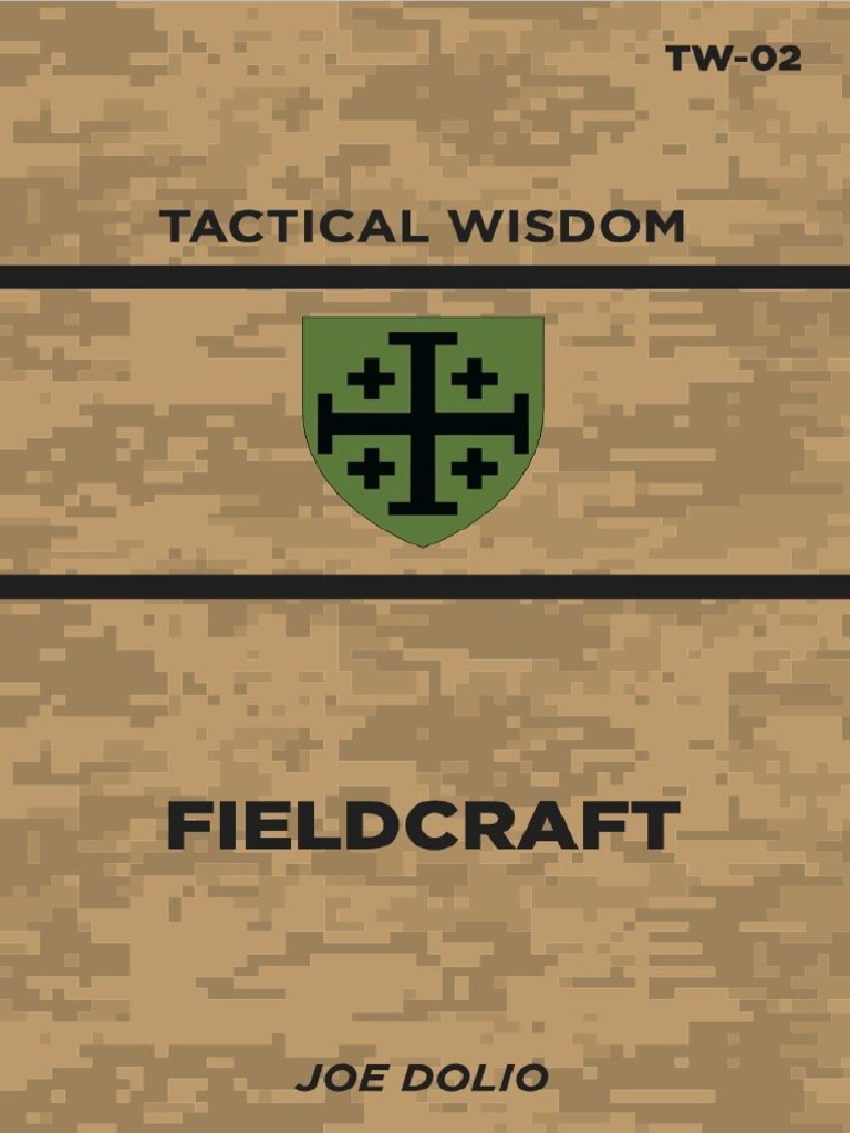 Fieldcraft_ TW-02 (Tactical Wis - Joe Dolio | PDF | Looting | Foot