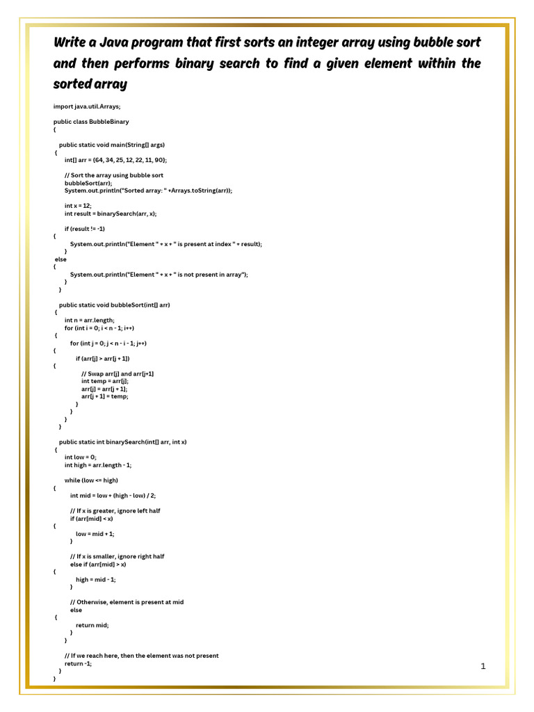 Write A Java Program That First Sorts An Integer Array Using Bubble