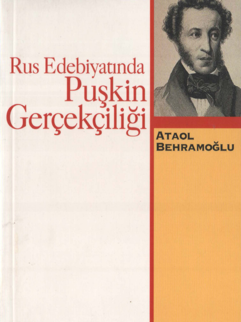 Ataol Behramoğlu Rus Edebiyatında Puşkin Gerçekçiliği İş Bankası | PDF