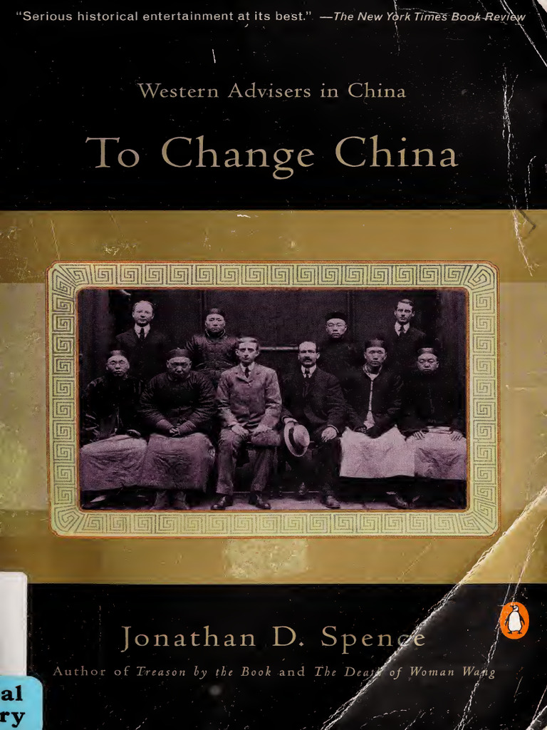 Jonathan Spence - To Change China - Western Advisers in China BEST | PDF