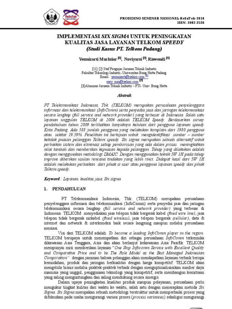 Implementasi Six Sigma Untuk Peningkatan Kualitas Jasa Layanan Telkom Speedy (Studi Kasus PT ...