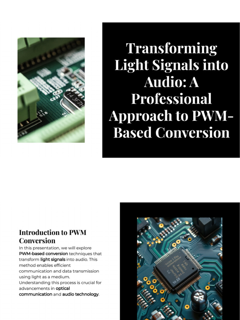 Transforming Light Signals Into Audio A Professional Approach To PWM Based Conversion | PDF