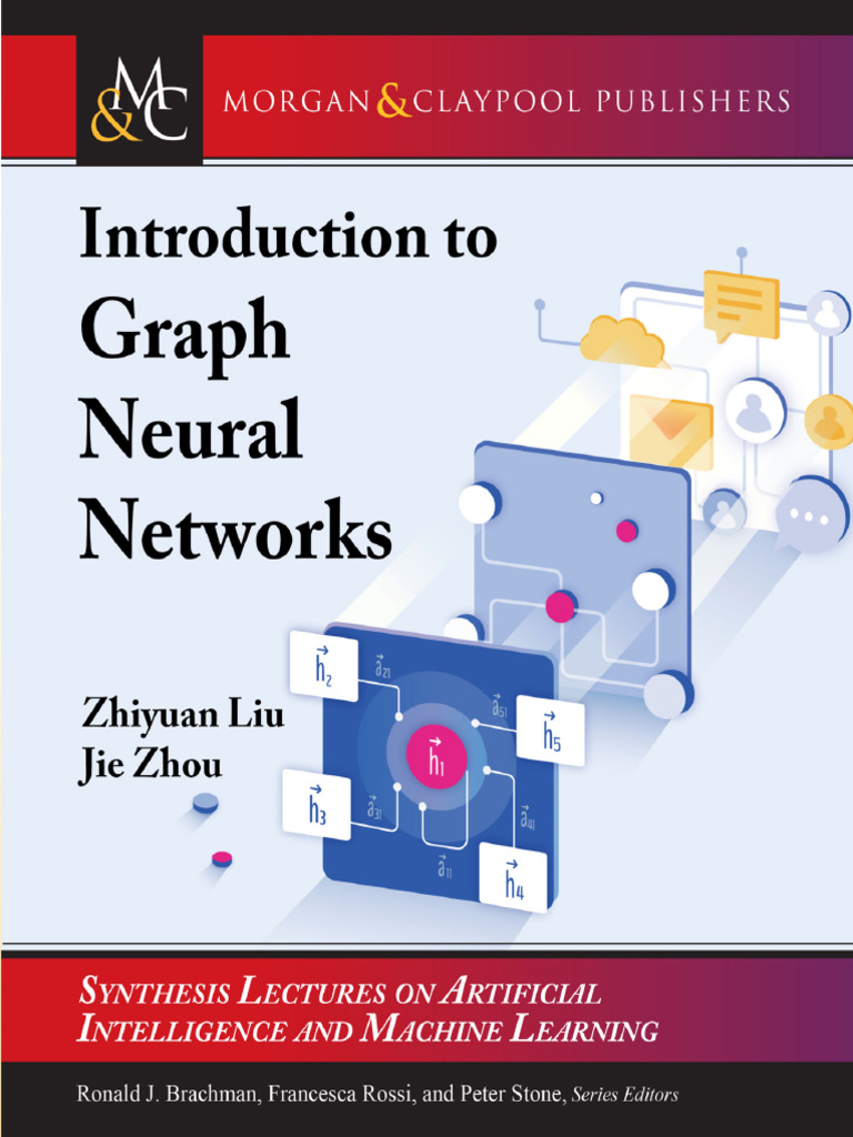 Introduction to Graph Neural Networks - Zhiyuan Liu & Jie Zhou | PDF | Eigenvalues And ...