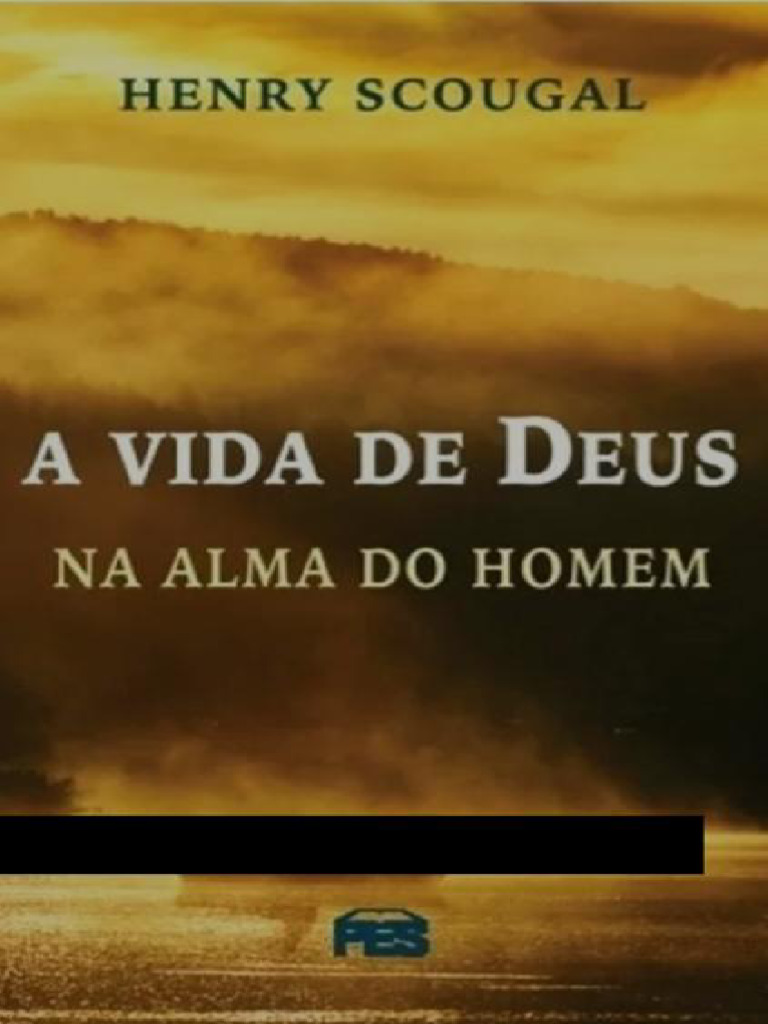 A Vida de Deus na Alma do Homem (Henry Scougal) (Z-Library) | PDF ...