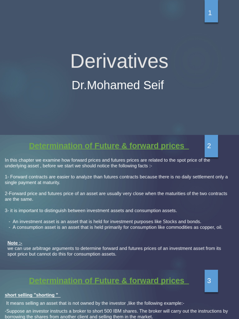 Derivatives, Chapter 5, Determination of Forward and Future Prices ...
