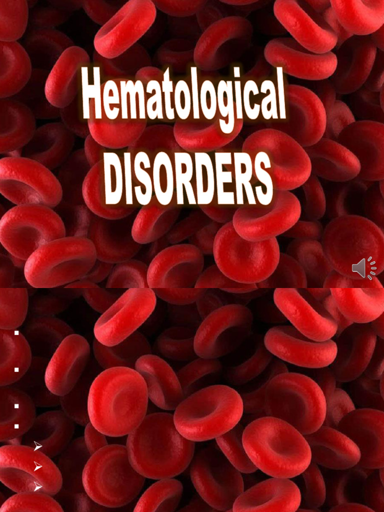 Hematological Disorder | PDF | Anemia | Bleeding