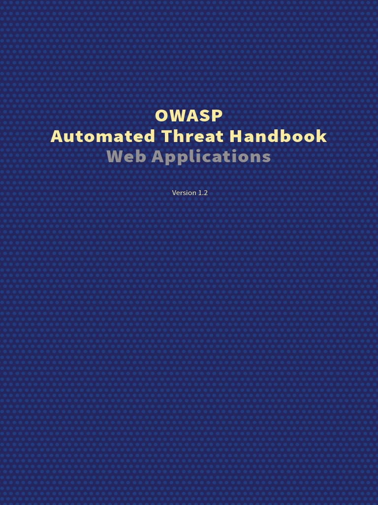 OWASP - Automated Threat Handbook | PDF | Vulnerability (Computing) | World Wide Web