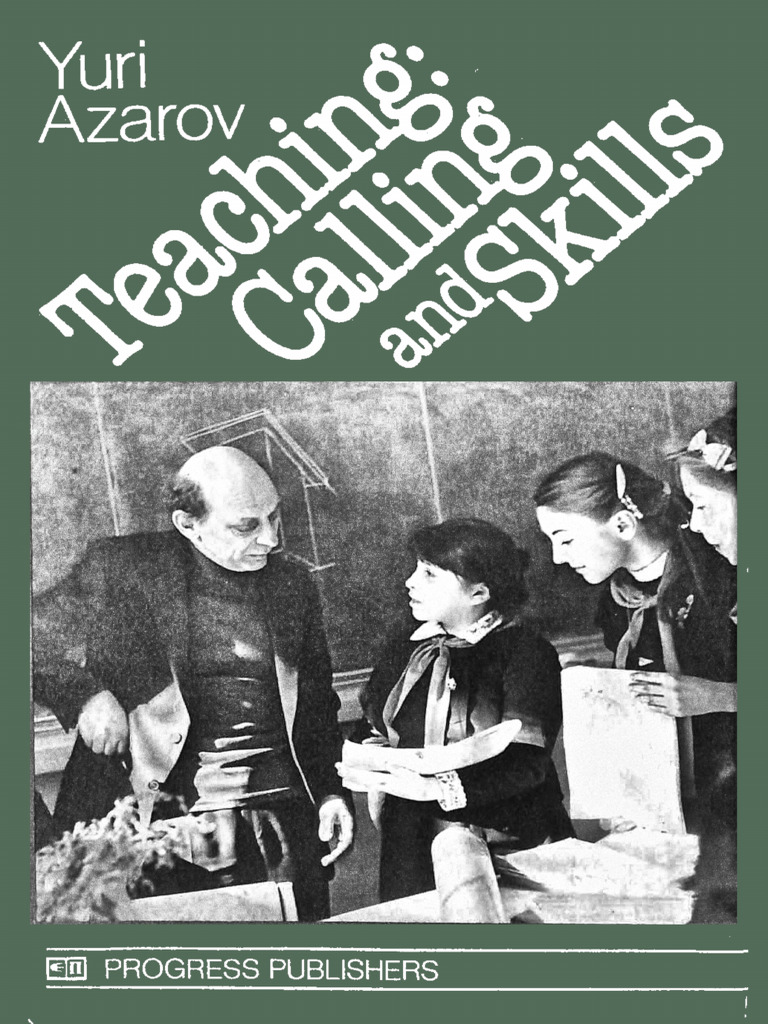 Azarov, Yuri - Teaching. Calling and Skills (Progress, 1988) | PDF