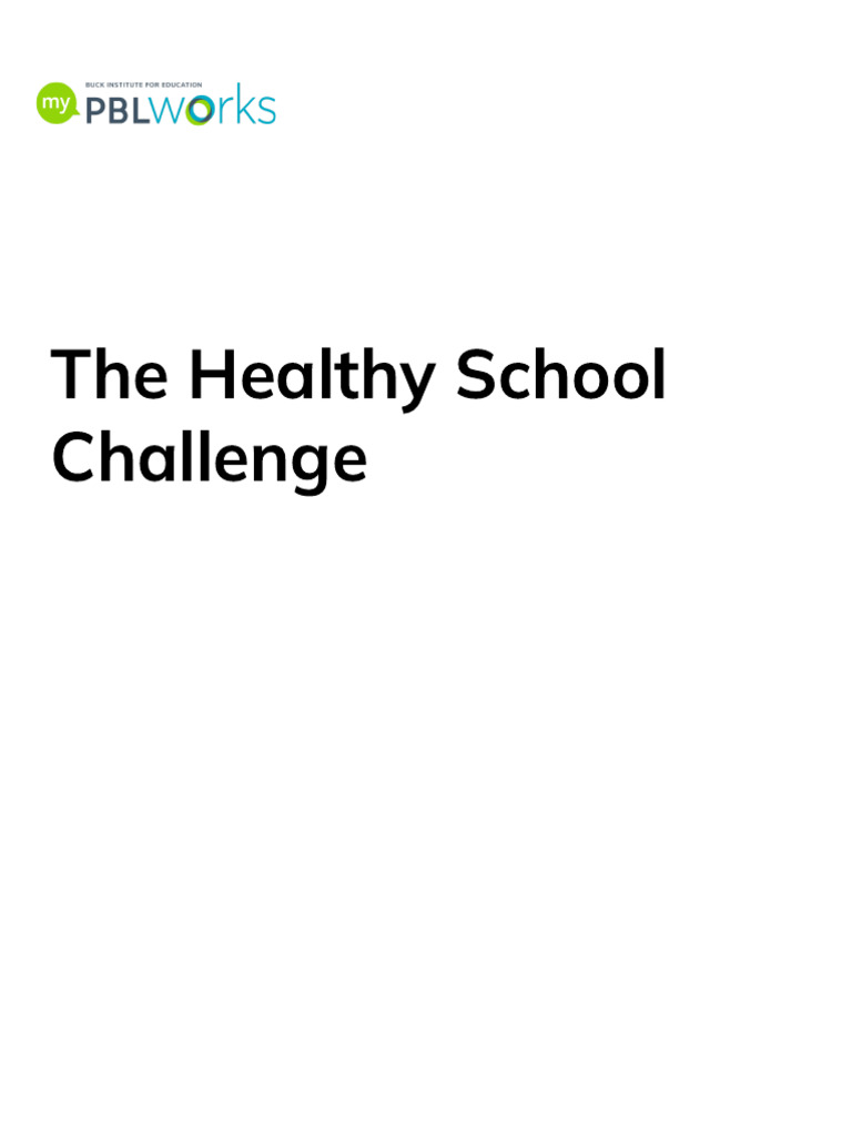 The Healthy School Challenge - MyPBLWorks | PDF | Knowledge | Cognition