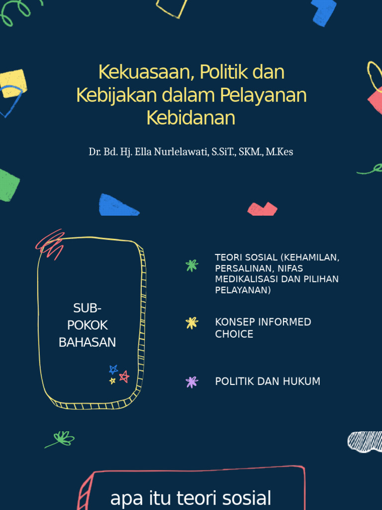 Pertemuan 4 - Kekuasaan, Politik, Dan Kebijakan Dalam Pelayanan Kebidanan | PDF