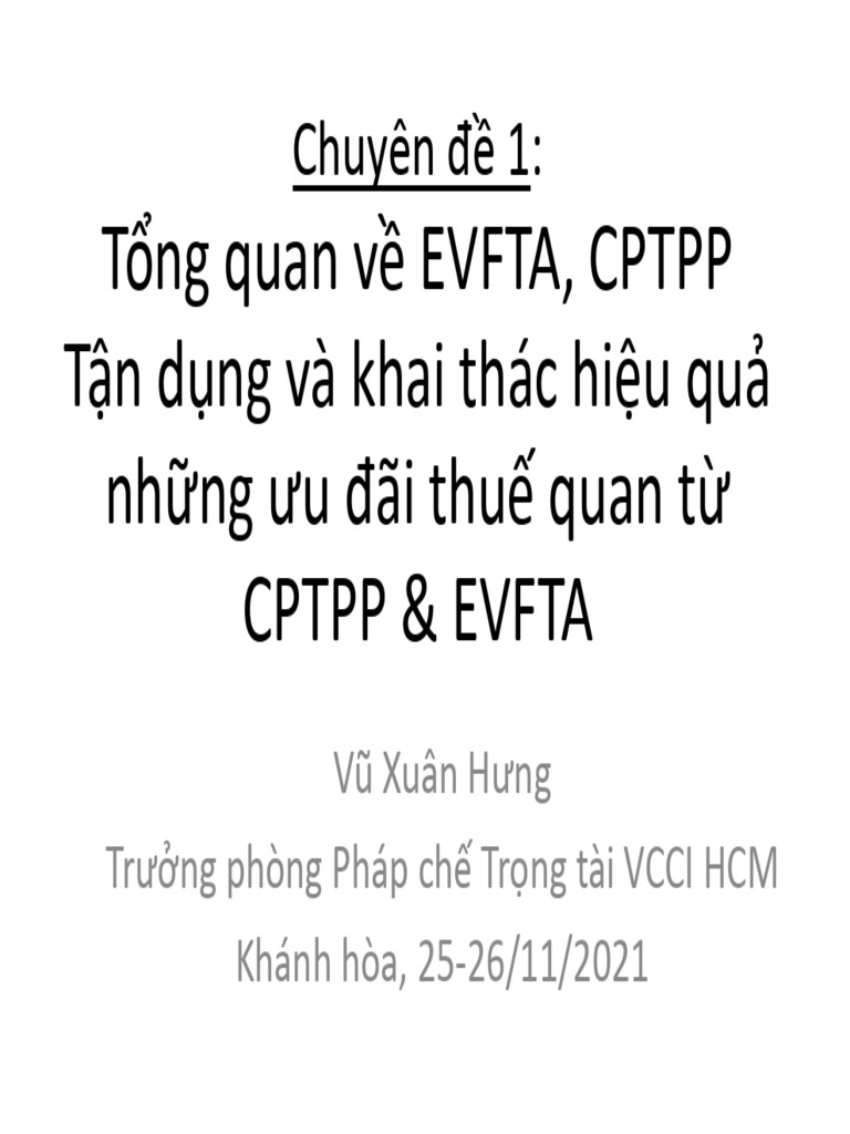 Chuyen de 1. Tong Quan EVFTA-CPTPP Tan Dung Uu Dai-VXH | PDF