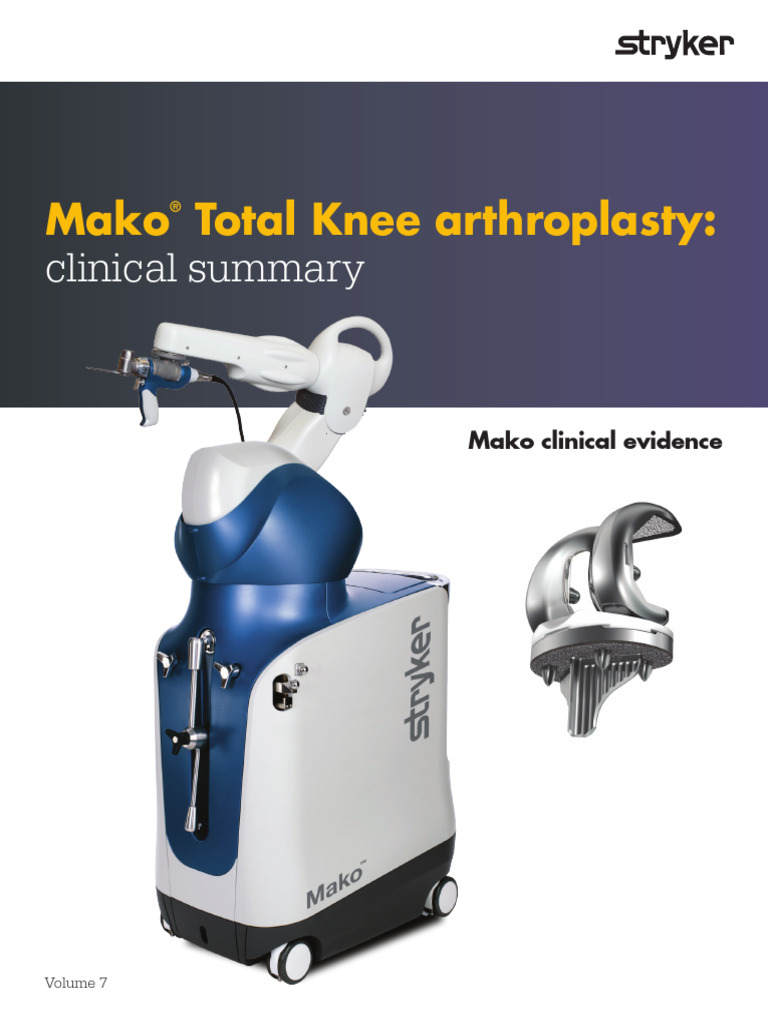 Stryker - Mako Total Knee Arthroplasty Clinical Summary MAKTKA-BRO-7 ...