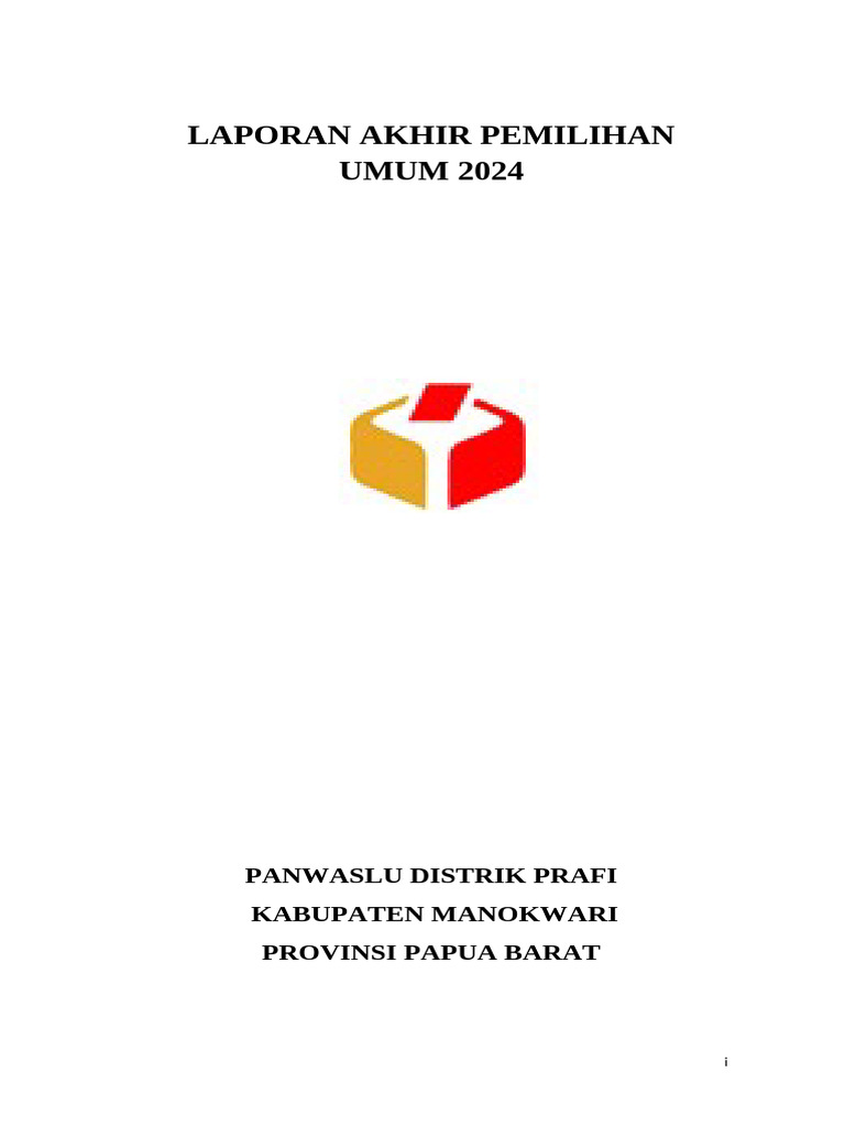 NEW LAPORAN AKHIR PENGAWASAN PEMILU 2024 | PDF