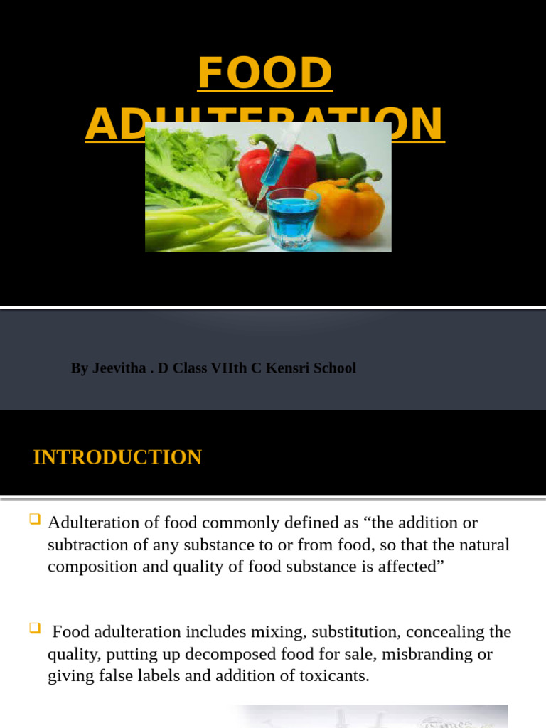 Food Adulteration: Causes & Effects | PDF | Food Safety | Food Science