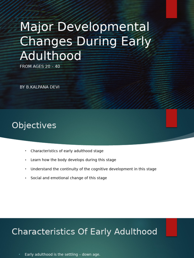 Major Developmental Changes During Early Adulthood | PDF | Developmental Psychology | Intimate ...