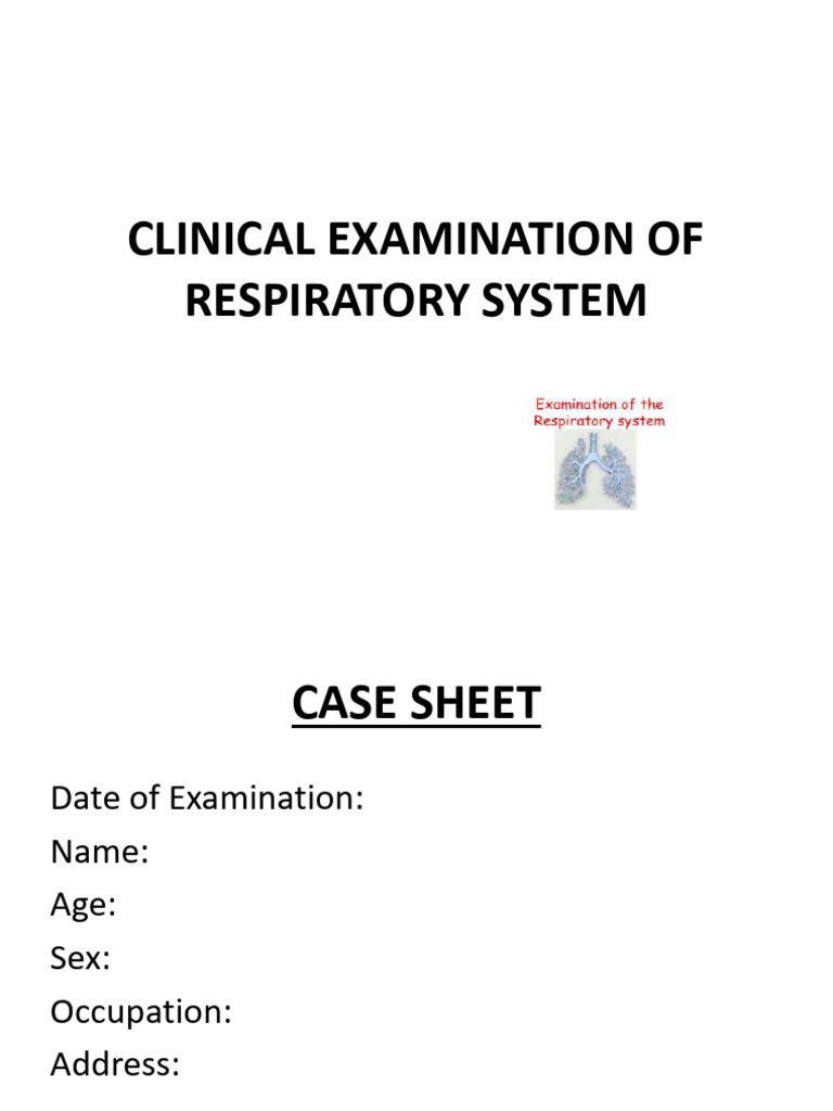 RS Case Sheet | PDF | Lung | Respiratory System