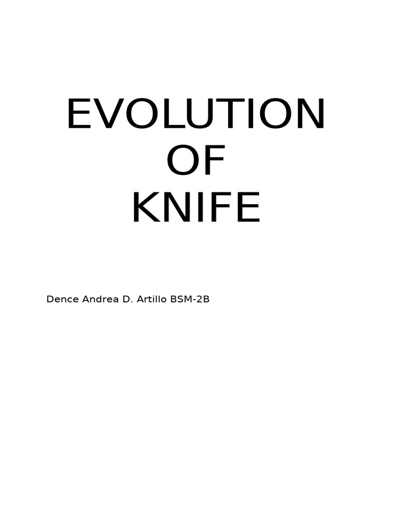 History of Knife Evolution and Materials | PDF | Knife | Steel
