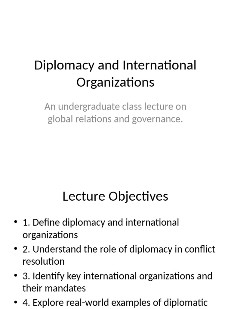 Diplomacy and IO Lecture Slides | PDF | Diplomacy | Multilateralism