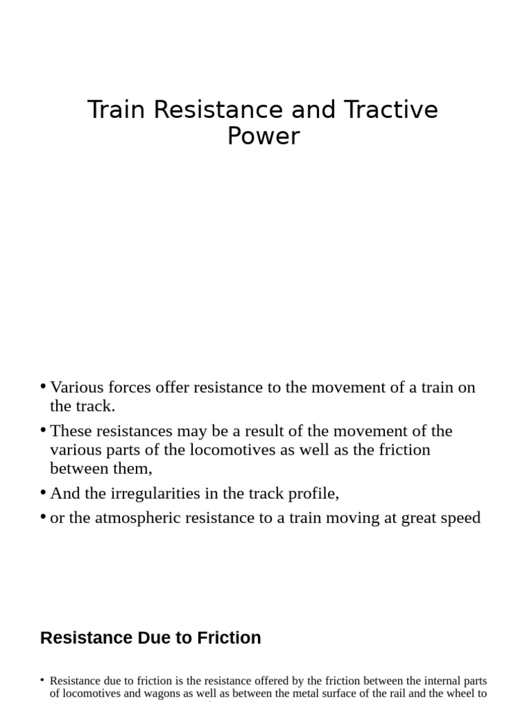 Share Train Resistance and Tractive Power | PDF | Friction | Bearing ...