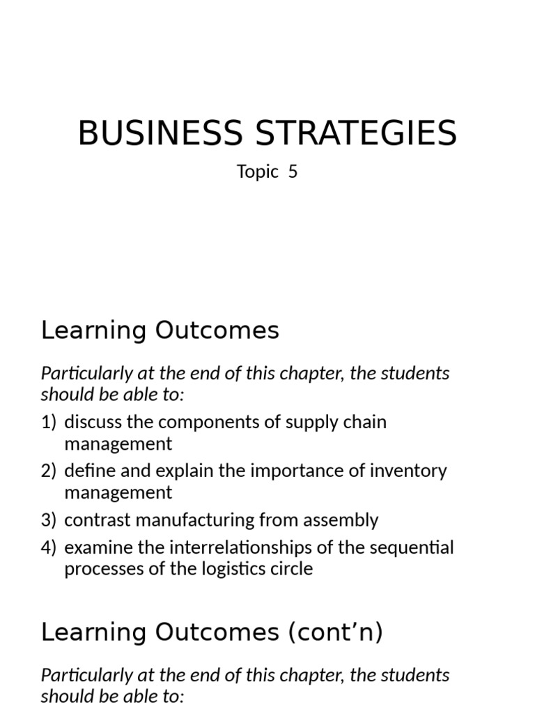 Lecture 5. BUSINESS STRATEGIES | PDF | Logistics | Supply Chain Management