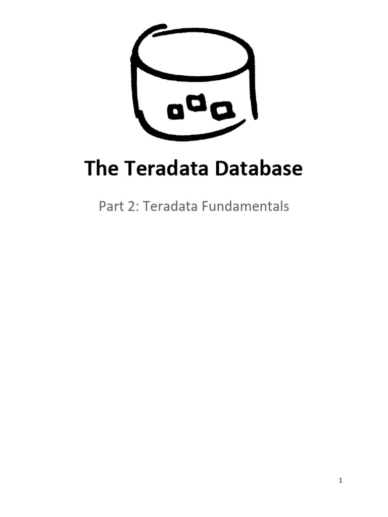The Teradata Database Part 2 Teradata Fundamentals | PDF | Database Index | Databases
