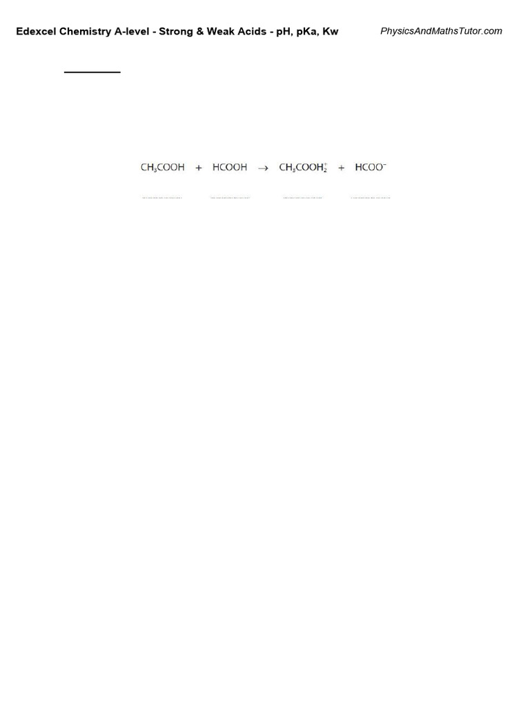 Strong & Weak Acids - PH, PKa, KW | PDF | Ph | Acid Dissociation Constant