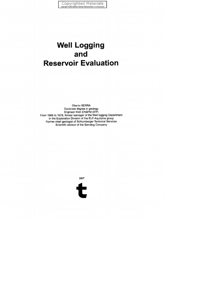 Serra, Oberto - Well Logging, Volume 3 - Well Logging and Reservoir Evaluation (2007, Editions ...
