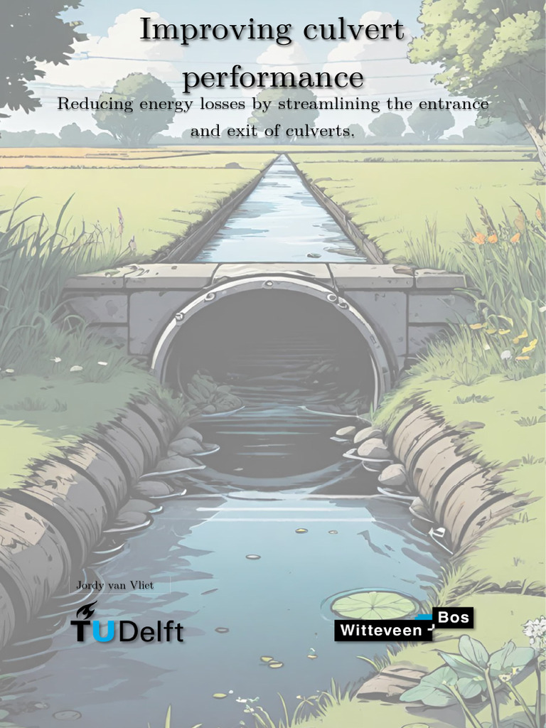 Improving_Culvert_Jordy_van_Vliet_Streamlining_Culverts | PDF | Computational Fluid Dynamics ...