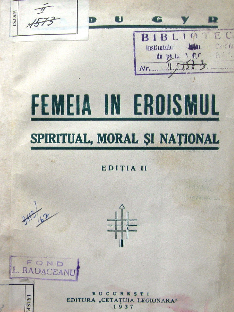 Femeia În Eroismul Spiritual, Moral Și Național - Radu Gyr | PDF