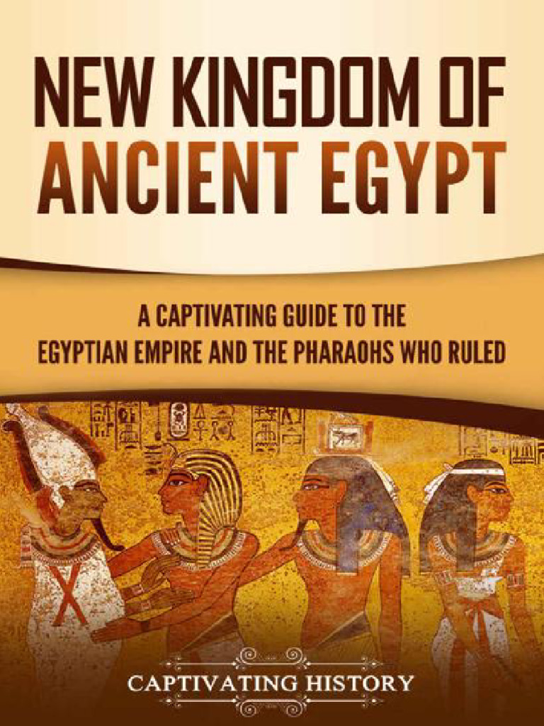 OceanofPDF - Com New Kingdom of Ancient Egypt - Captivating History ...