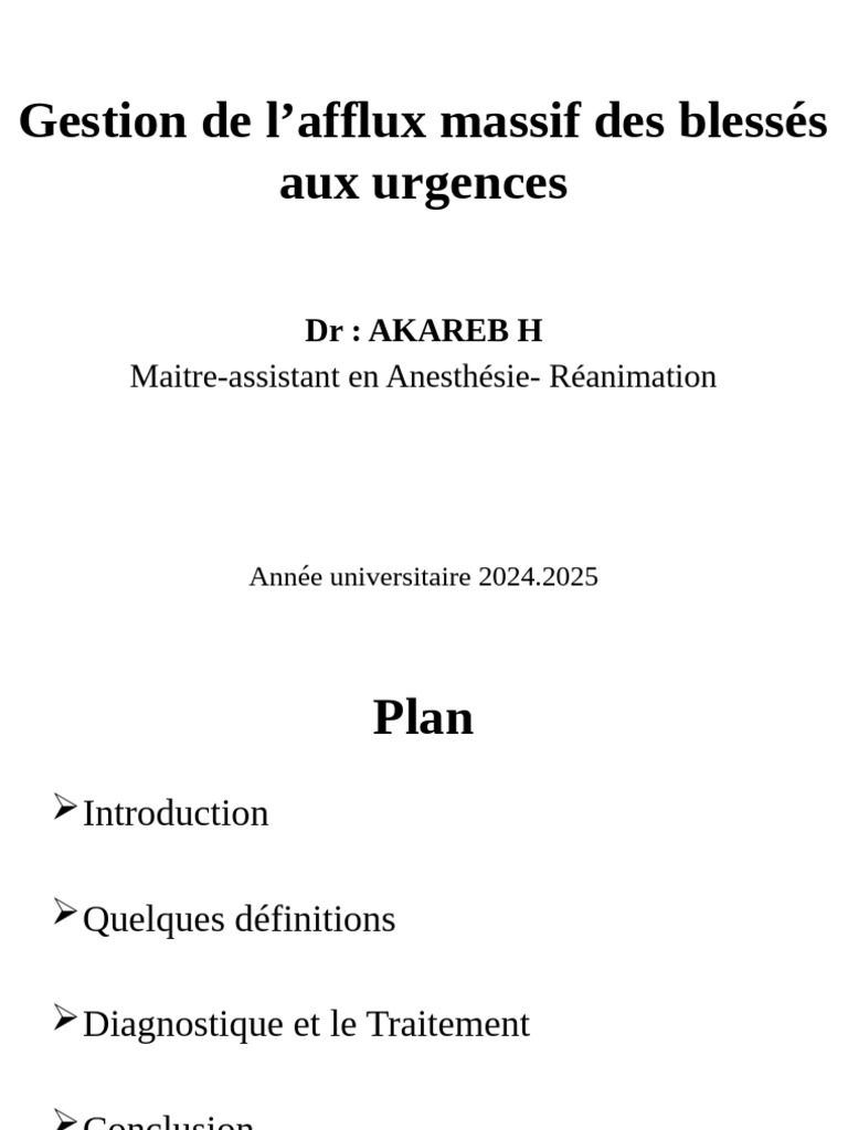 13-Gestion de L'afflux Massif Des Blessés - Aux Urgences | PDF | Gestion des urgences | Médecine ...