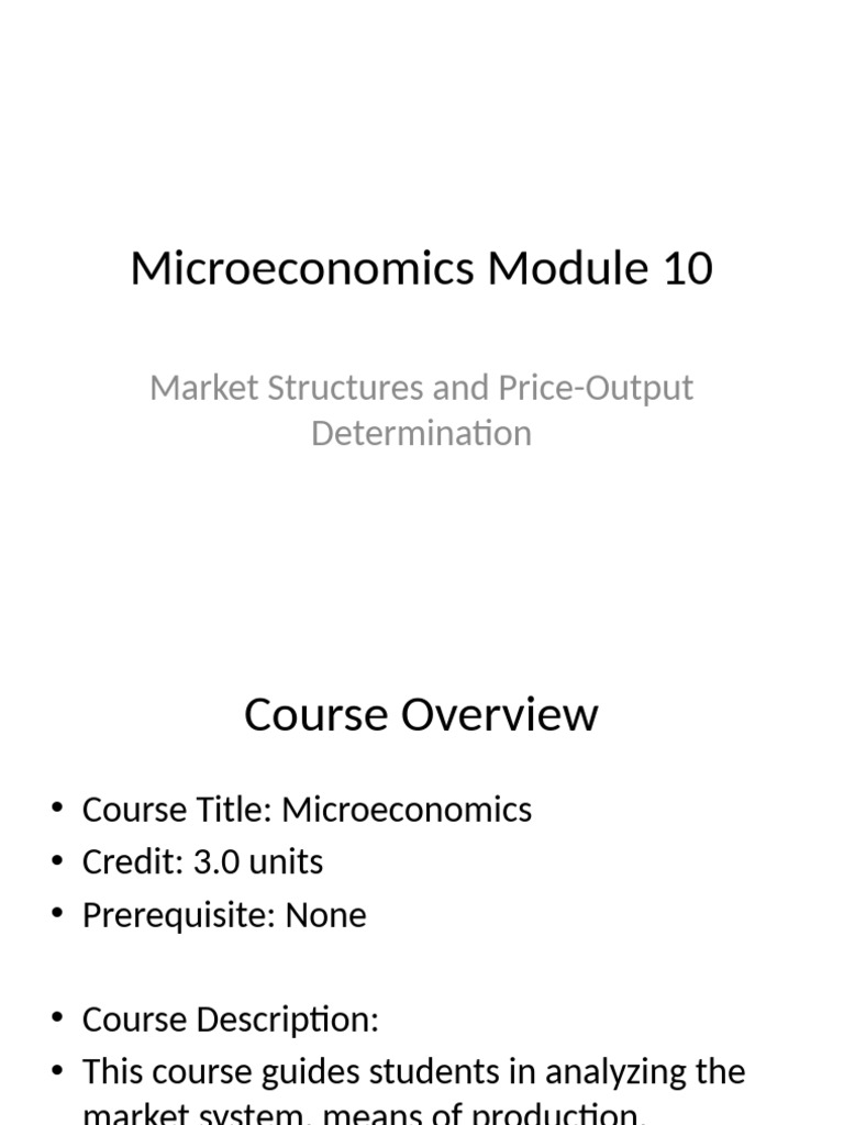 Microeconomics Module 10 Presentation | PDF