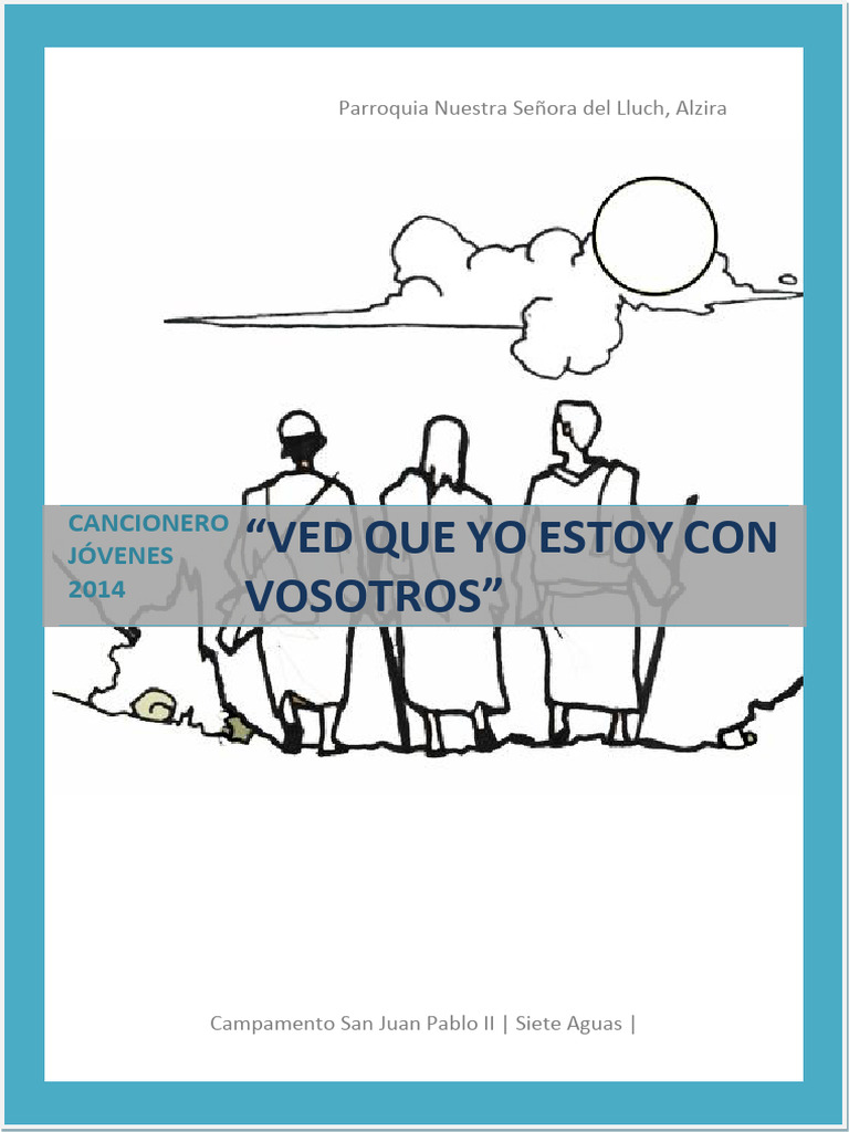 Cancionero Jóvenes 2014 VED QUE YO ESTOY CON VOSOTROS | PDF | María ...